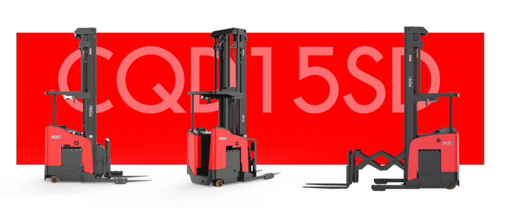 Reach Trucks (รถโฟล์คลิฟท์ไฟฟ้าแบบยืนขับ) FORX รุ่น CQD15SD